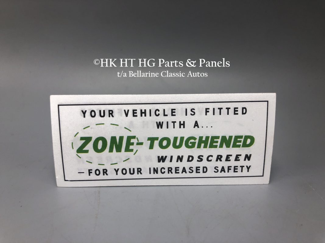 Zone Toughened Windscreen Decal - HK HT HG Parts & Panels